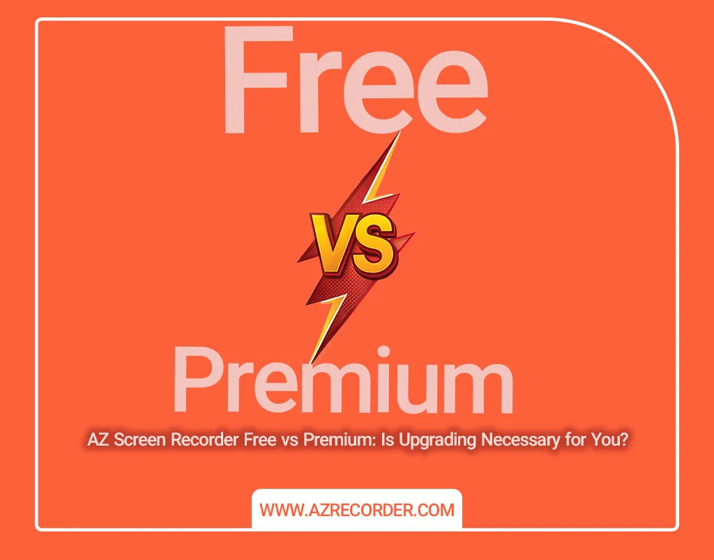 AZ Screen Recorder Free vs Premium🔥Is It Worth the Upgrade?